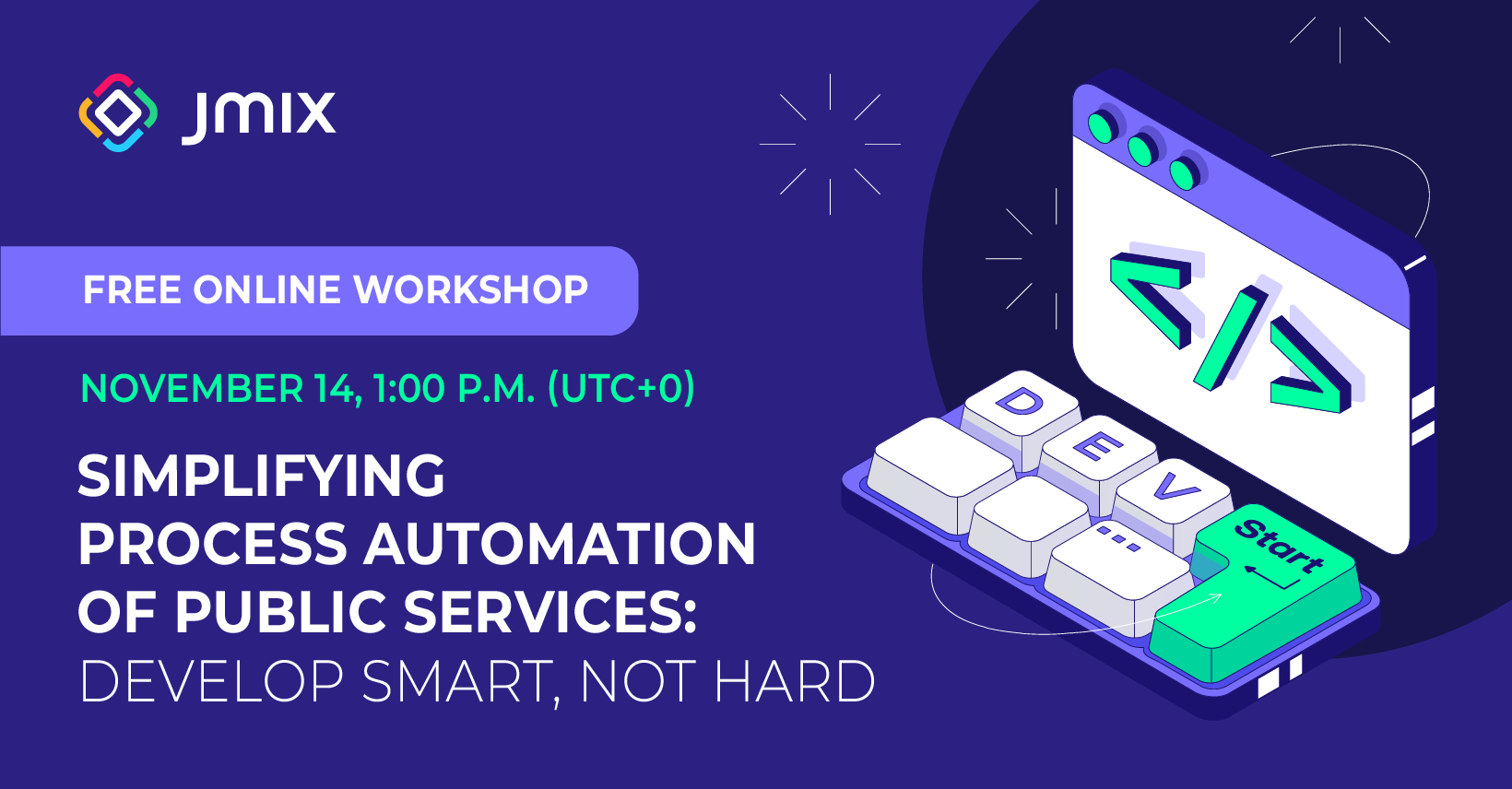 Simplifying Process Automation of Public Services: Develop smart, not hard